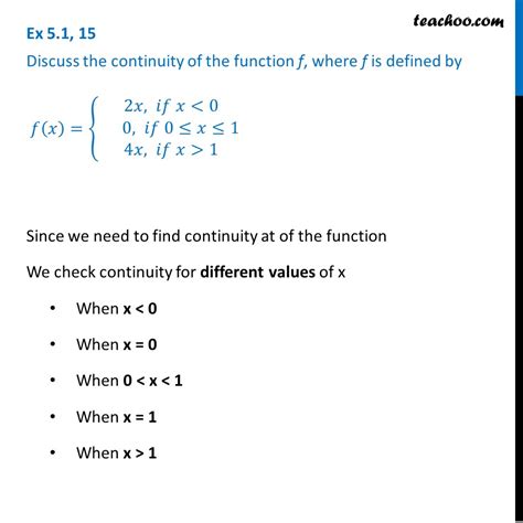 Ex 5 1 15 Discuss The Continuity Of F X { 2x 0 4x If X