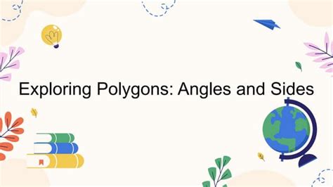 Exploring Polygons Angles And Sidespptx