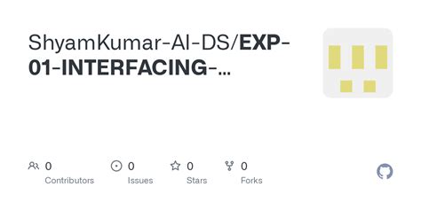 Github Shyamkumar Ai Ds Exp Interfacing Digital Input Sensor With