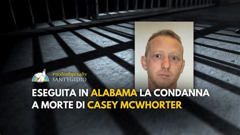 Apprendiamo Con Dolore Dellesecuzione Di Casey Mcwhorter Nonostante Migliaia Di Appelli Per La