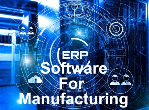 Manufacturing Erp Software The New Industrial Revolution Business