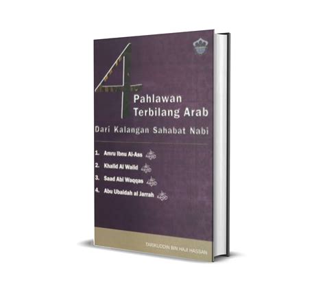 4 Pahlawan Terbilang Arab Perniagaan Jahabersa