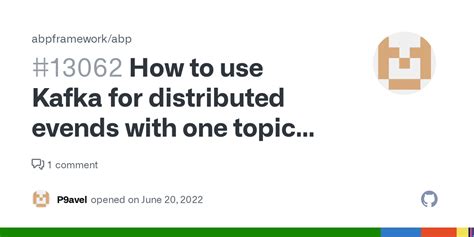 How To Use Kafka For Distributed Evends With One Topic Per Event
