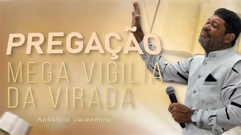 Palavra Apóstolo Valdemiro Santiago na Mega Vigília da Virada