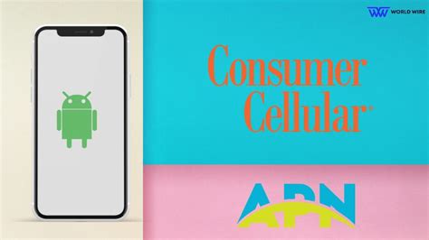 Consumer Cellular APN Settings Step By Step Guide
