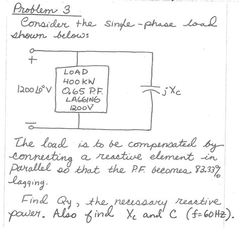 Solved Problem Consider The Single Phase Load Shown Below Chegg
