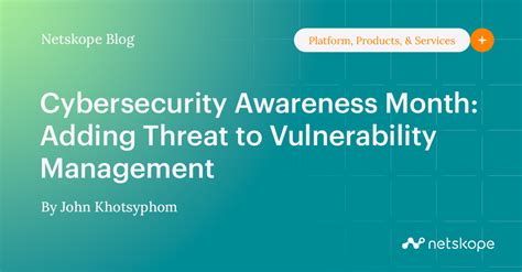 Cybersecurity Awareness Month Adding Threat To Vulnerability