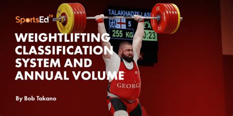 Weightlifting Classification System And Annual Volume Sportsedtv