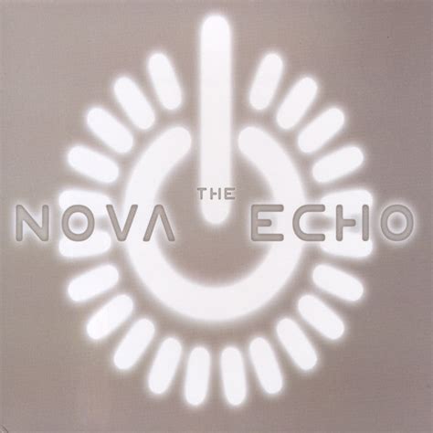Bpm And Key For Songs By The Nova Echo Tempo For The Nova Echo Songs