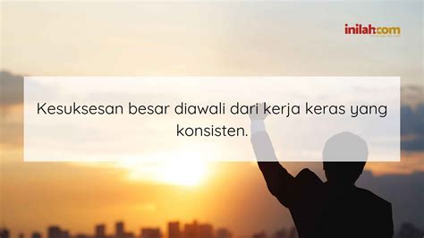 Kata Kata Motivasi Kerja Yang Bijak Dan Penuh Semangat
