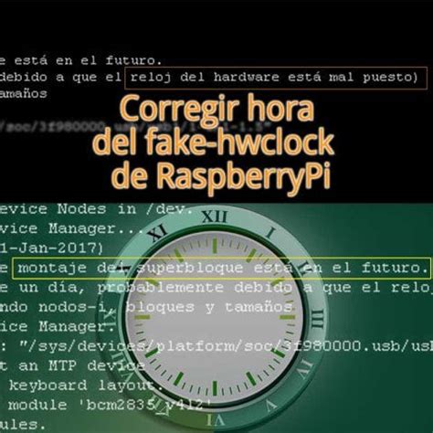 Corregir Hora Del Fake Hwclock De RaspberryPi El Taller Del Bit