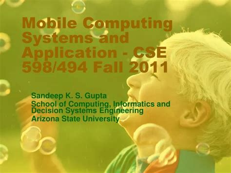 Ppt Mobile Computing Systems And Application Cse 598 494 Fall 2011