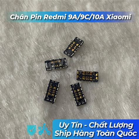 Chân Pin Redmi A C A Xiaomi Shopee Việt Nam