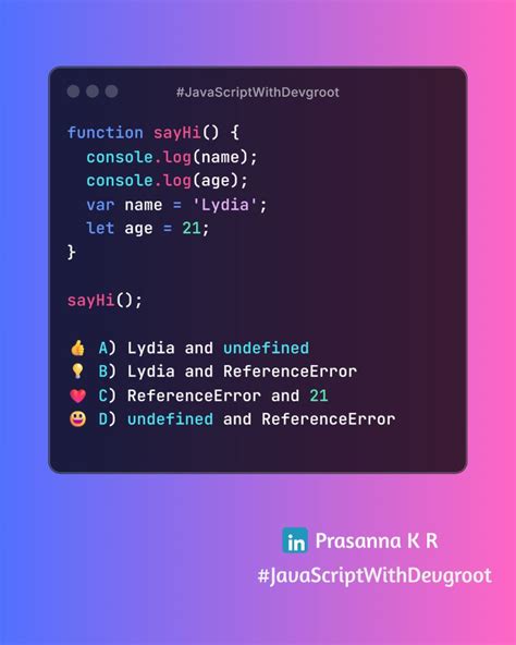 Js Challenge Guess The Output And Explain Why Prasanna K R Posted On