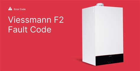 Fixing The Viessmann Boiler F2 Fault Quick Solutions IHeat
