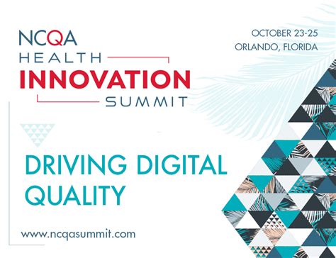 Driving Digital Quality See It At The Summit Ncqa