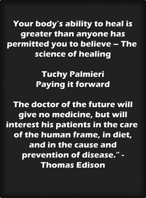 Your Bodys Ability To Heal Is Greater Than Anyone Has Quozio