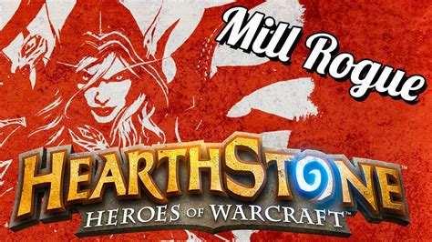 Hearthstone Mill Rogue Tutorial And Decklist DifÍcil Youtube