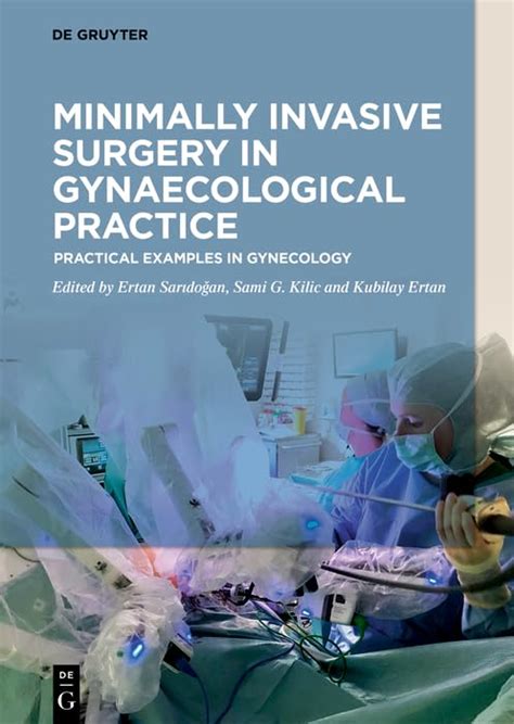 Minimally Invasive Surgery In Gynecological Practice Practical