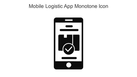 Mobile Logistic App Monotone Icon In Powerpoint Pptx Png And Editable