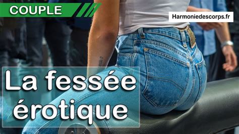 Pourquoi Claquer Les Fessiers En Couple La Fessée érotique Youtube