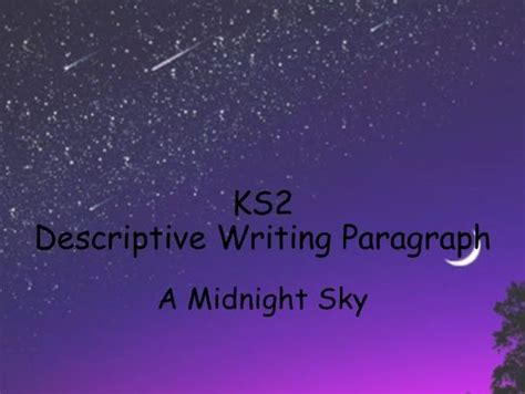 Ks2 Descriptive Writing Paragraph A Midnight Sky Pdf Word Plus Descriptive Writing Features