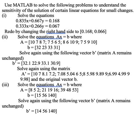 Solved Use Matlab To Solve The Following Problems To