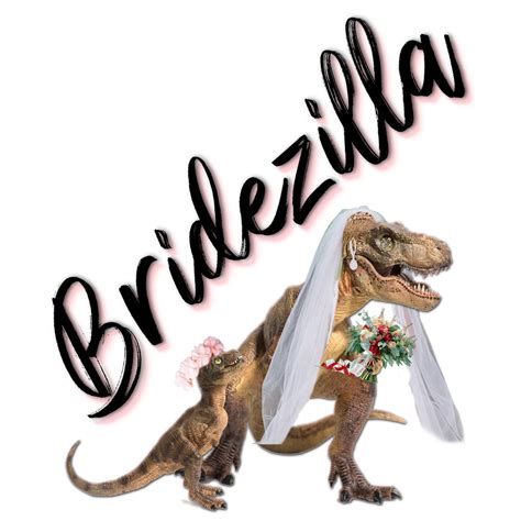 Bridezilla Digital Graphic  And Png Included This Would Make A