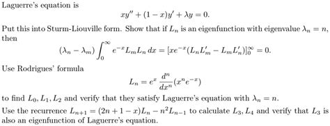 Solved Laguerres Equation Is Xy 1 C Y Ay 0 Put This Into