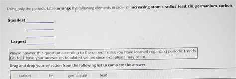Solved Using Only The Periodic Table Arrange The Following Chegg