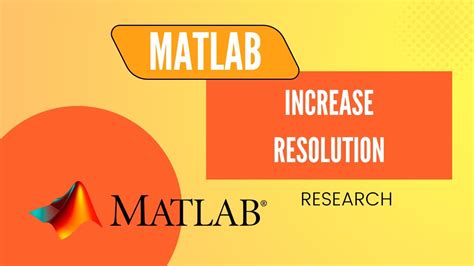 How To Increase Image Resolution Using MATLAB Matlab YouTube