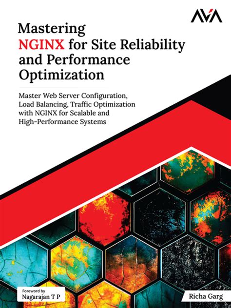 Mastering Nginx For Site Reliability And Performance Optimization By Richa Garg Ebook Read