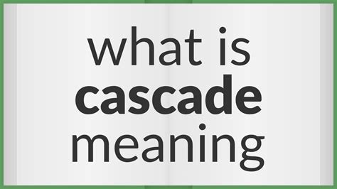 Cascade Meaning Of Cascade Youtube