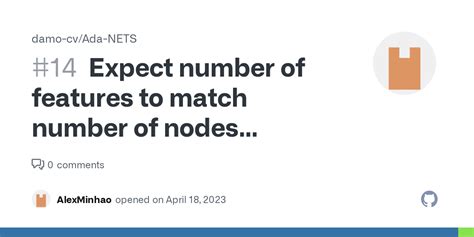 Expect Number Of Features To Match Number Of Nodes Lenu Got 30152