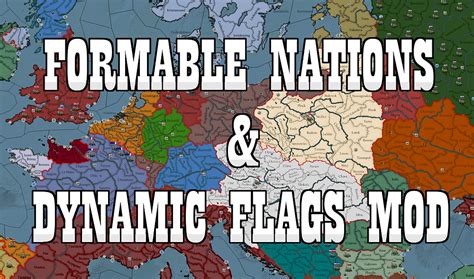 DH MOD Formable Nations And Dynamic Flags Mod By John Doe