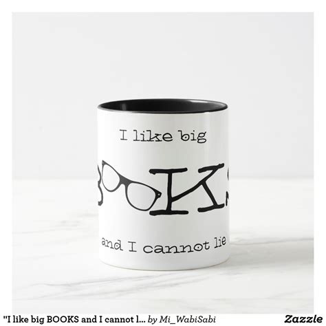 I Like Big Books And I Cannot Lie Book Lovers Mug Zazzle Mugs