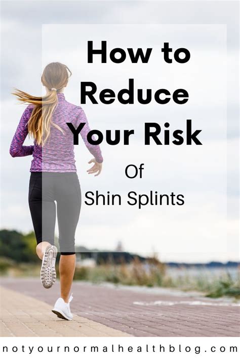 How To Reduce Your Risk Of Shin Splints Shin Splints Running For Beginners Fitness Tips For