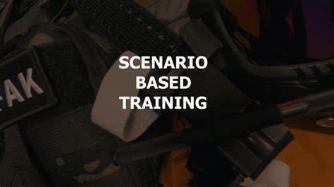 Scenario Based Training