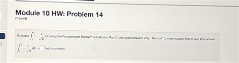 Solved Module Hw Problem Point Evaluate X Dx Chegg