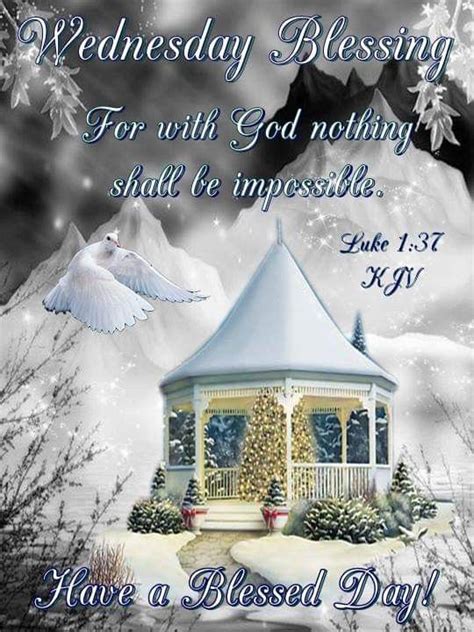 Wednesday Blessing Luke 137 1611 Kjv For With God Nothing