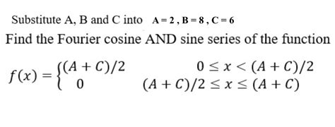 Solved Substitute A B And C Into A2b8c6 Find The