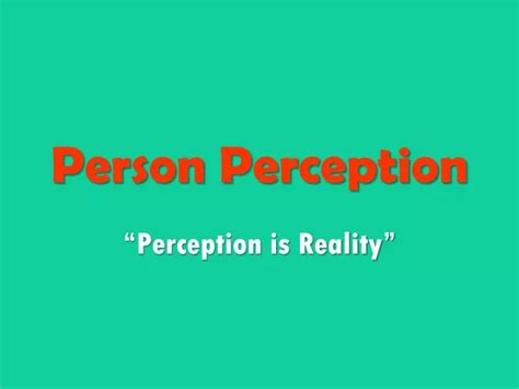 Ppt Person Perception Powerpoint Presentation Free Download Id2814782