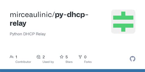 Github Mirceaulinicpy Dhcp Relay Python Dhcp Relay