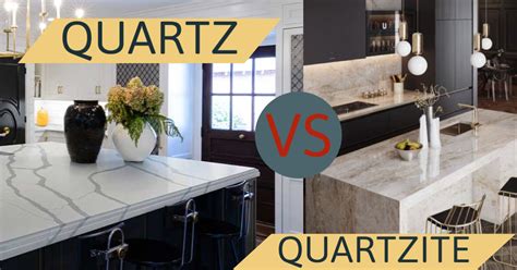 Difference Between Quartz Quartzite Distinctive Kitchen