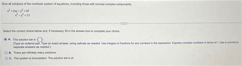 Solved Give All Solutions Of The Nonlinear System Of
