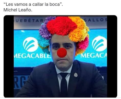 Chivas Los Mejores Memes De La Salida De Michel Leaño Como Dt Del