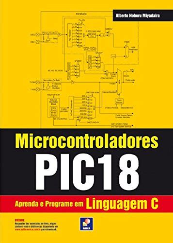 Livro Online Microcontroladores Pic18 Aprenda E Programe Em Linguagem