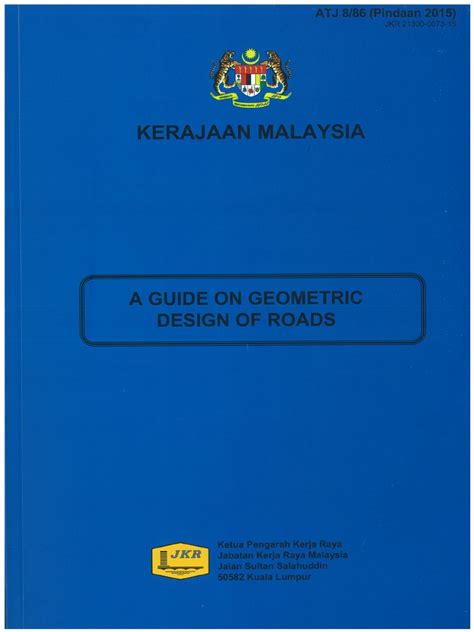 A Guide On Geometrict Design Of Roads Atj 8 86 Pindaan 2015 Pdf