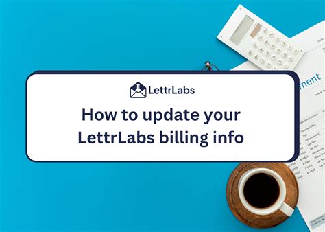 Lettrlabs Tutorials How To Update Your Billing Information