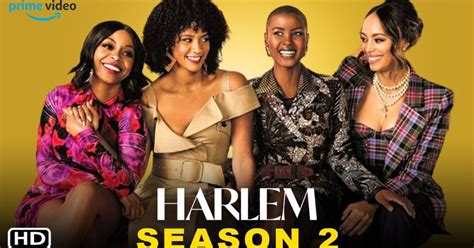 Harlem Season 2 Five Reasons To Watch Acurvymom